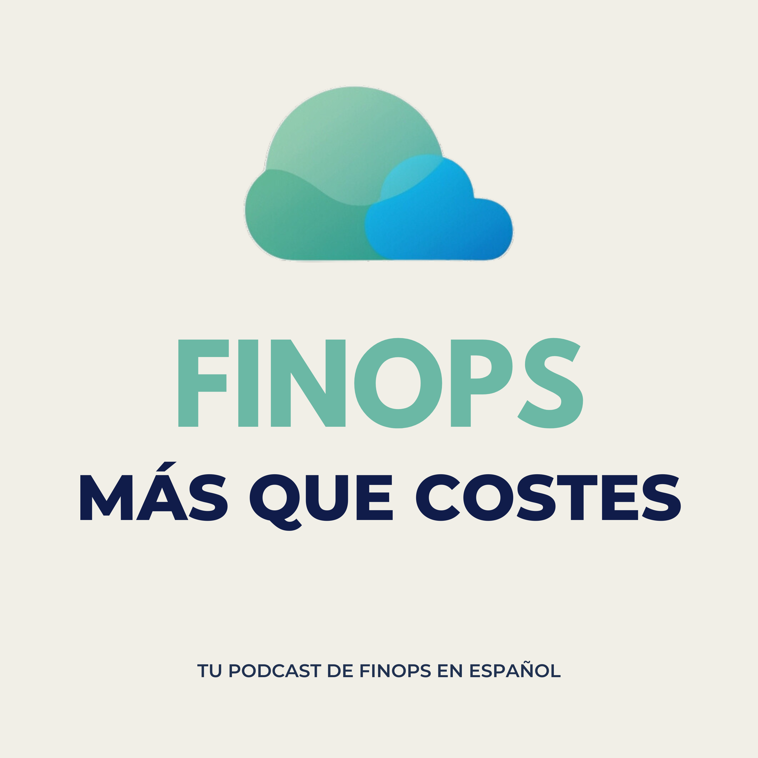 FinOps Podcast: Explorando Complejidades y Futuro con Ariel Munafo | SpainClouds